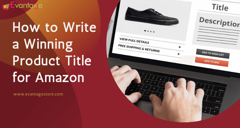 How to Write a Winning Product Title for Amazon