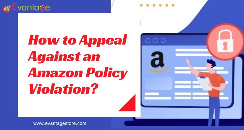 How to appeal against an Amazon Policy Violation